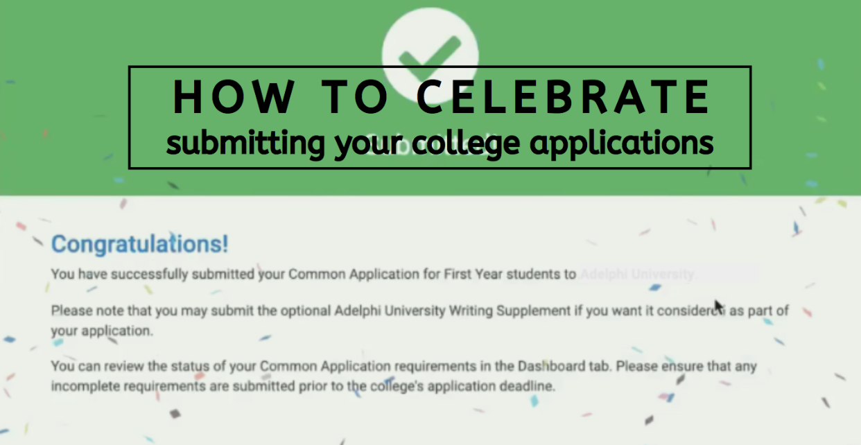 How to celebrate submitting your college applications – The Forest Scout